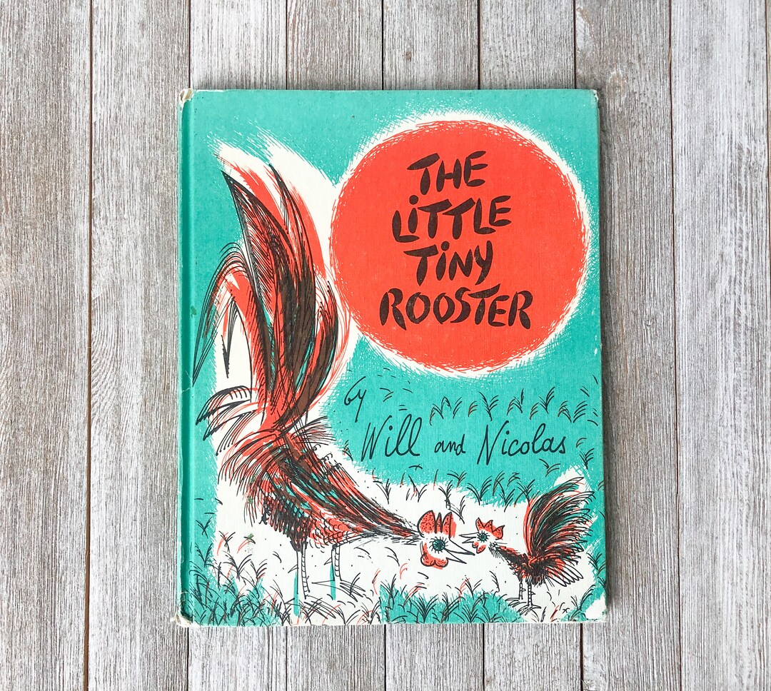 The Little Tiny Rooster | Will and Nicolas | Vintage Children's Book ...