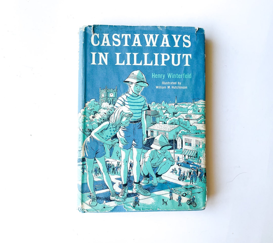 Castaways in Lilliput | by Henry Winterfeld | Illustrated by William M ...