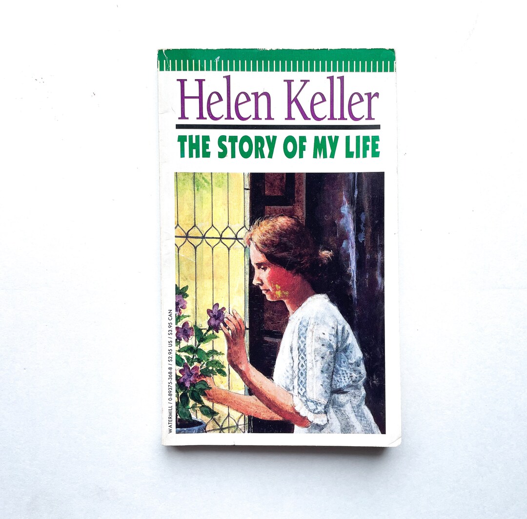 Helen Keller the Story of My Life | A Watermill Classic | 1980 ...