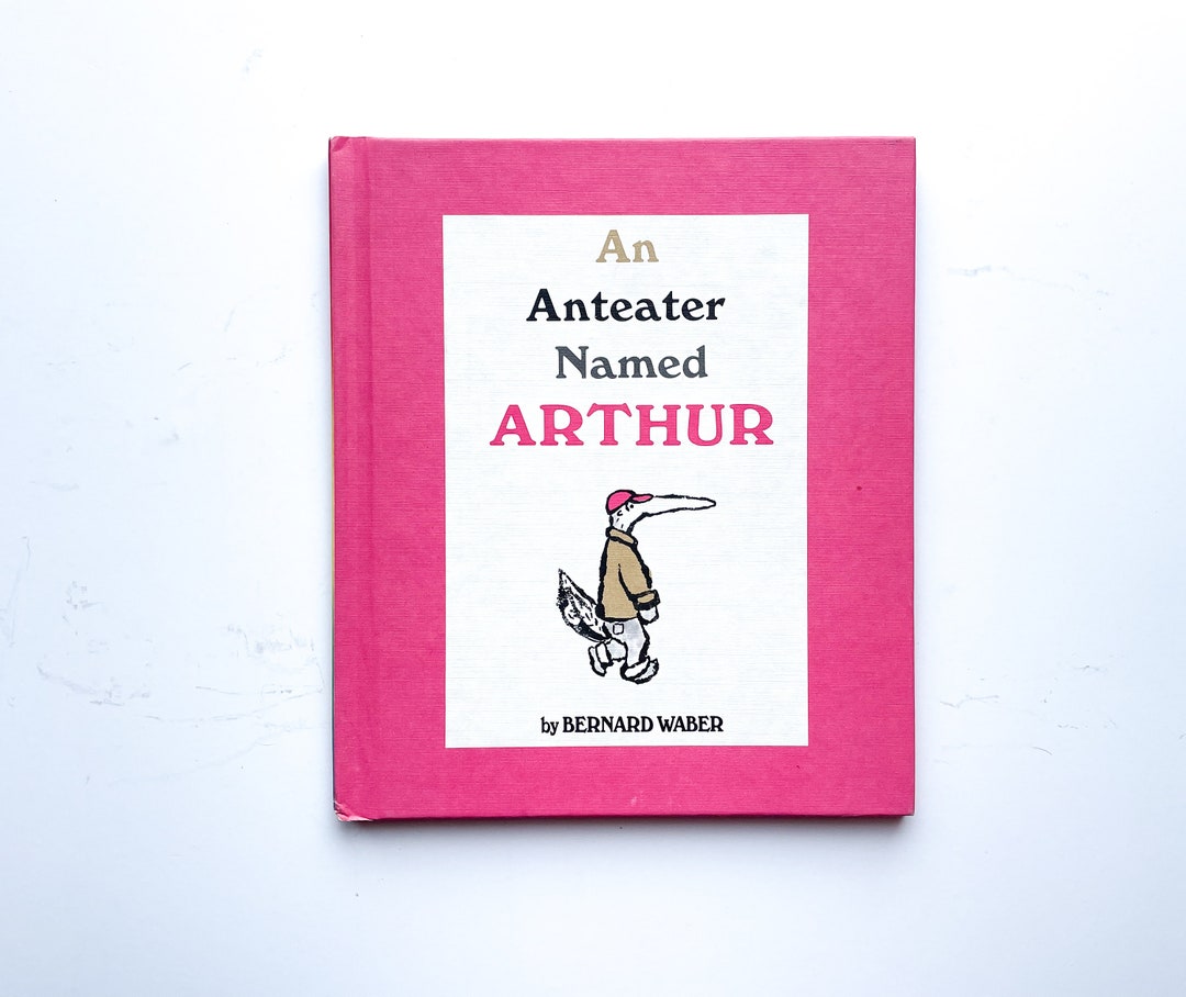 An Anteater Named Arthur | by Bernard Waber | Vintage Children’s Book ...