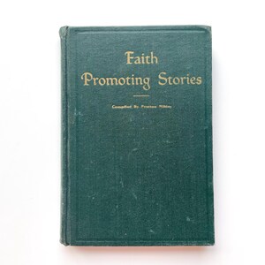 Faith Promoting Stories | Compiled by Preston Nibley | 1943 | Hardcover ...