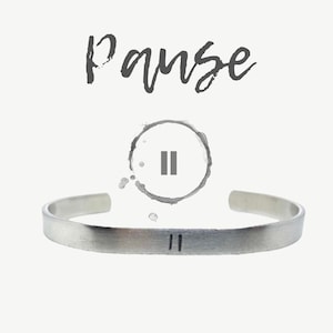 Pause Breathe Reboot Pause Mantra Cuff Self-care Power of Pause Mental ...