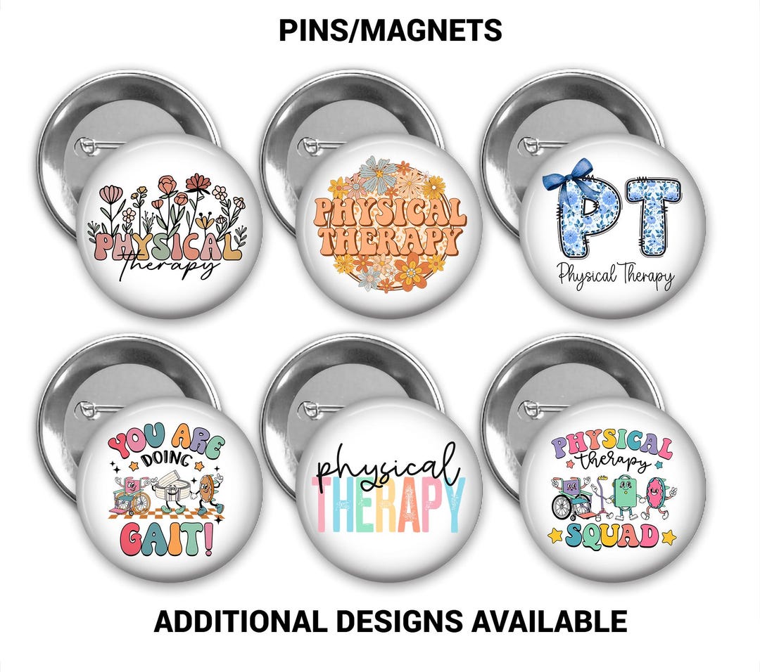 Physical Therapy/therapist Button Pin or Magnet, Medical Pins, Gift for Physical Therapist, Pick ...