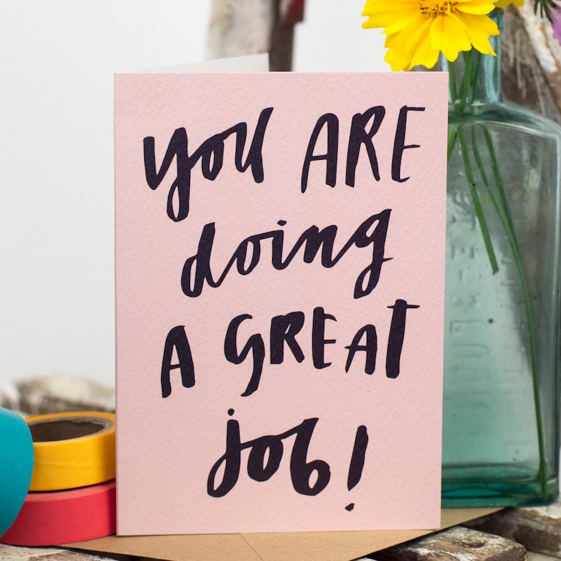 You Are Doing a Great Job encouraging Friend Card - Etsy