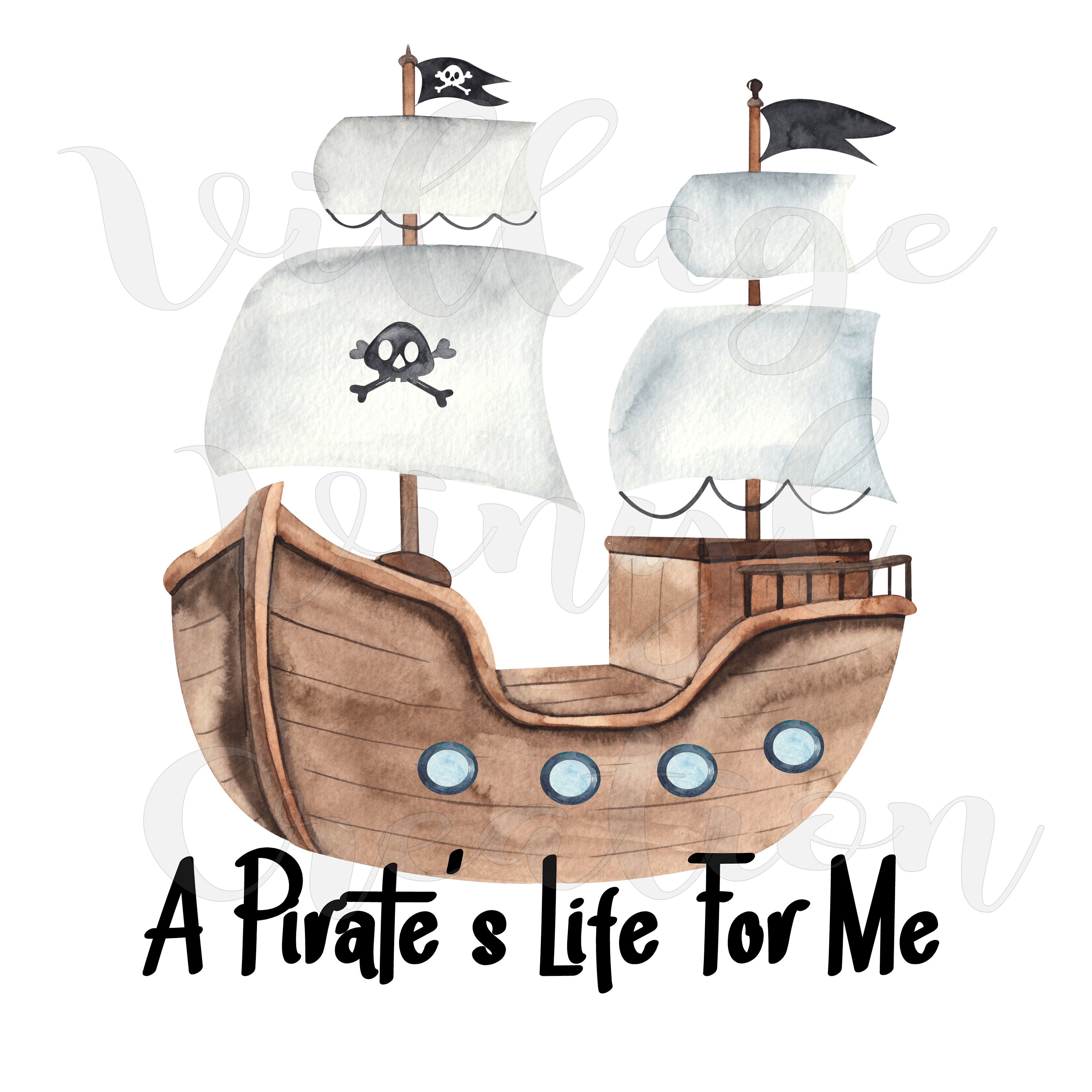 A Pirate's Life for Me PNG File Download for Sublimation, DTF, Etc - Etsy