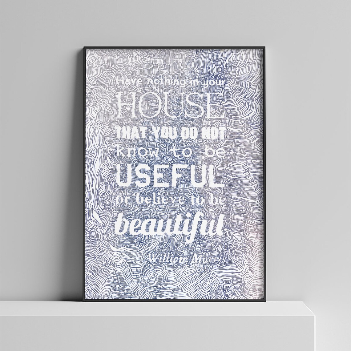 William Morris Typographic Quote Modern Design Print. Original ...