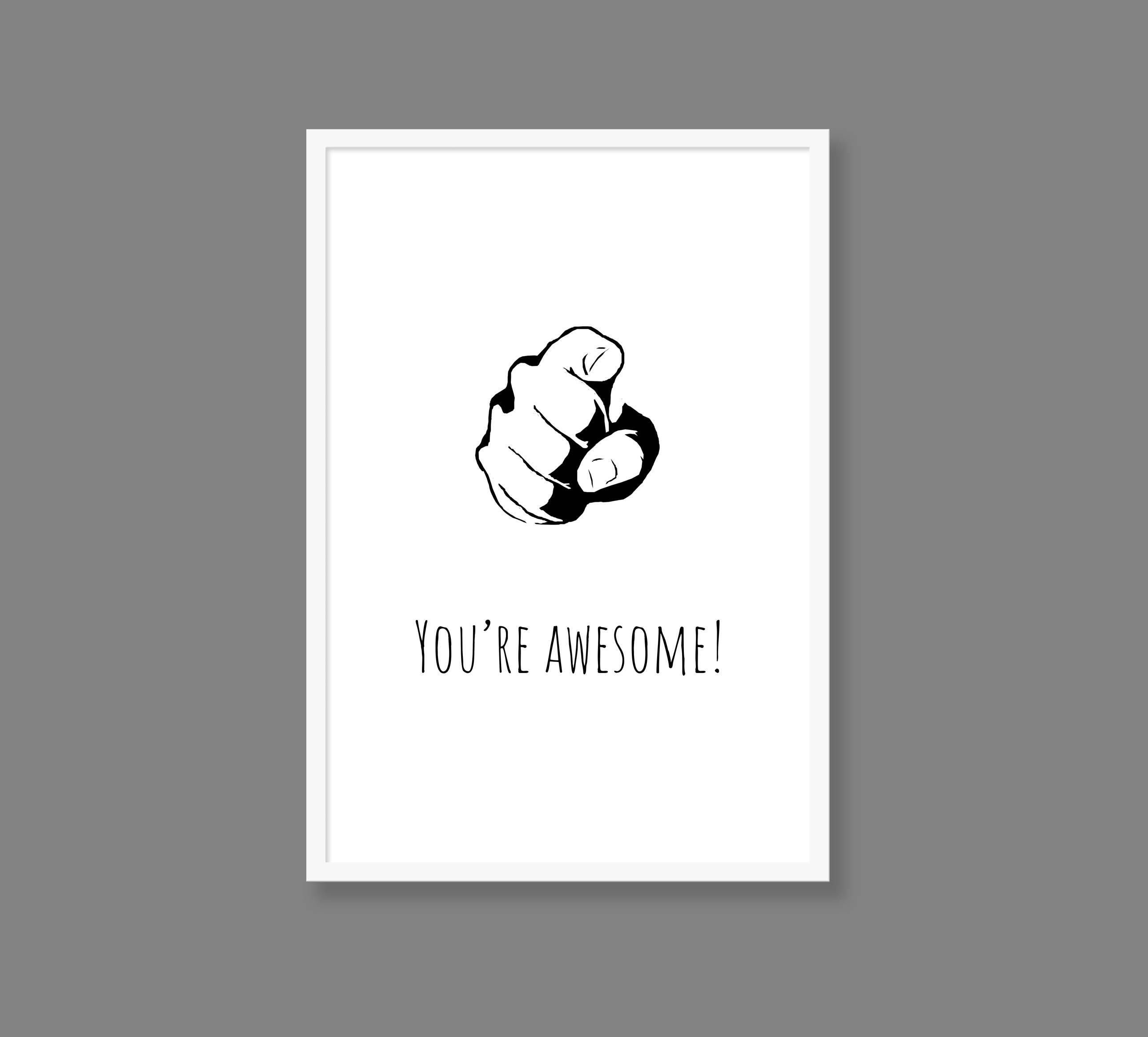 You're Awesome Print, Wall Art, You're Awesome Print, Printable Poster ...