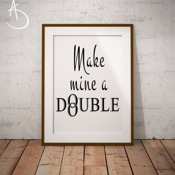 Make Mine a Double Sign - Etsy