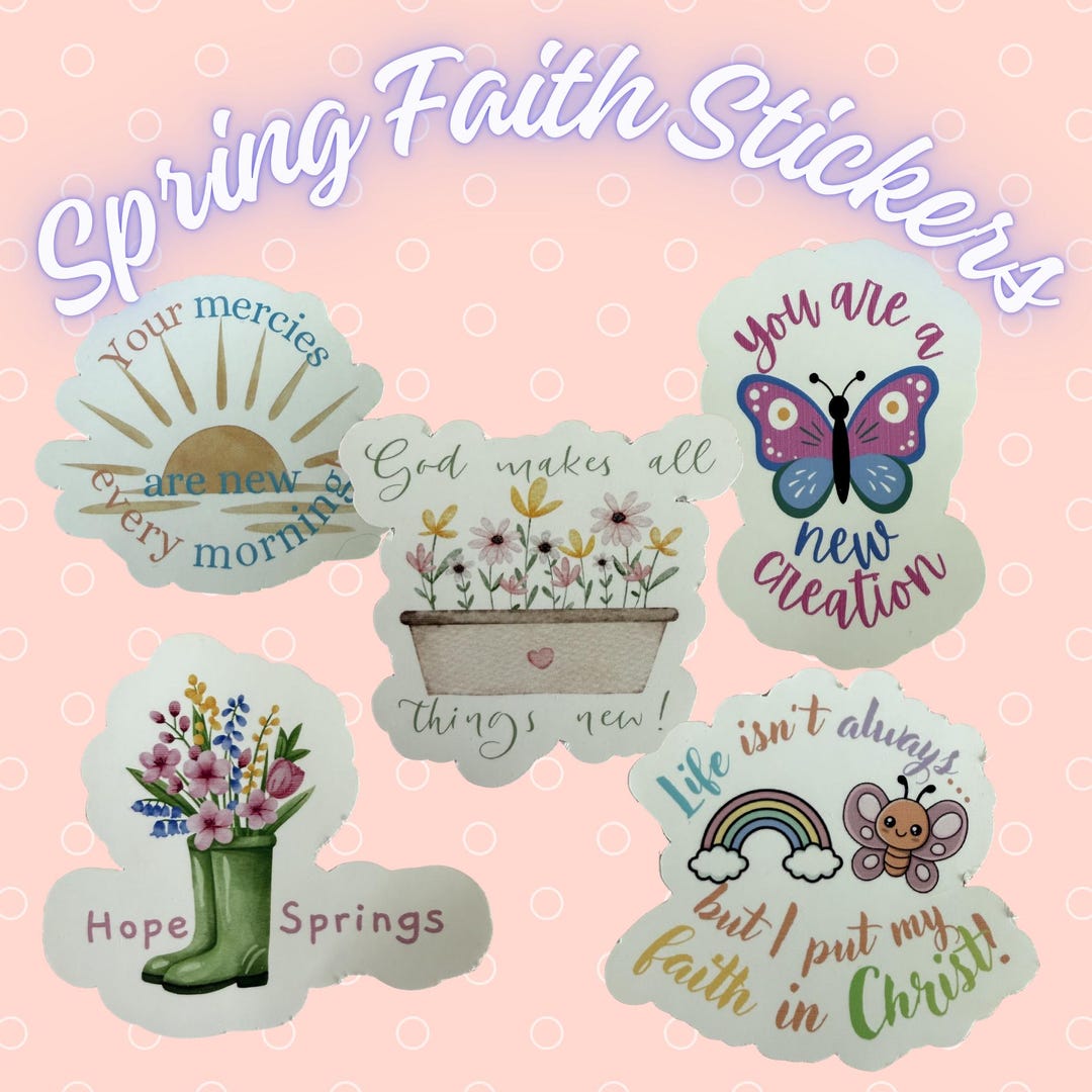Spring Faith Stickers | Bible Verses, New Creation, Hope | Vinyl Decals ...