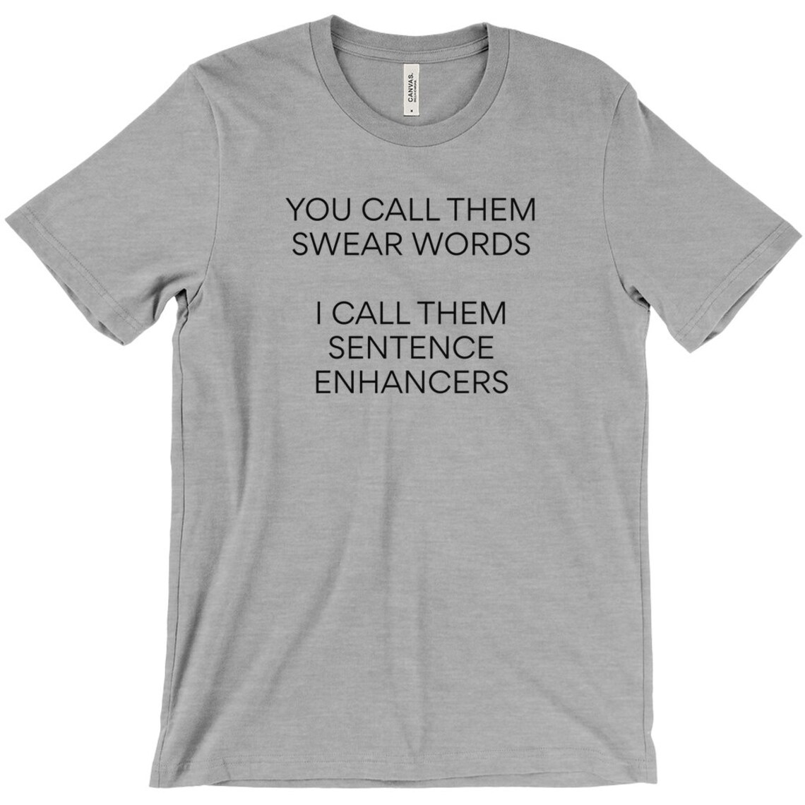 You Call Them Swear Words I Call Them Sentence Enhancers - Etsy