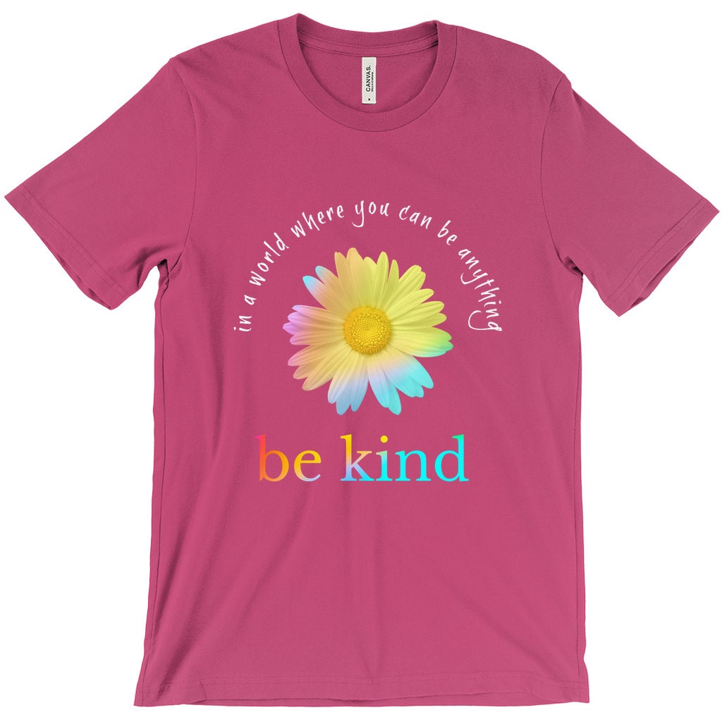 In A World Where You Can Be Anything, Be Kind, Gradient Rainbow Font ...