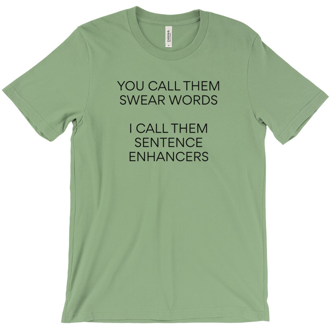 You Call Them Swear Words I Call Them Sentence Enhancers - Etsy