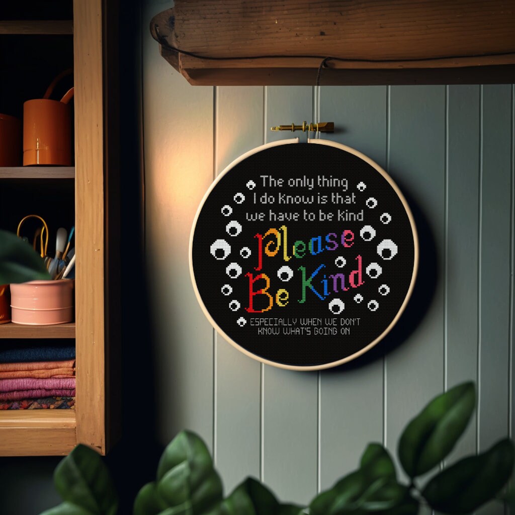 Everything Everywhere All at Once Quote "please Be Kind" Cross Stitch ...
