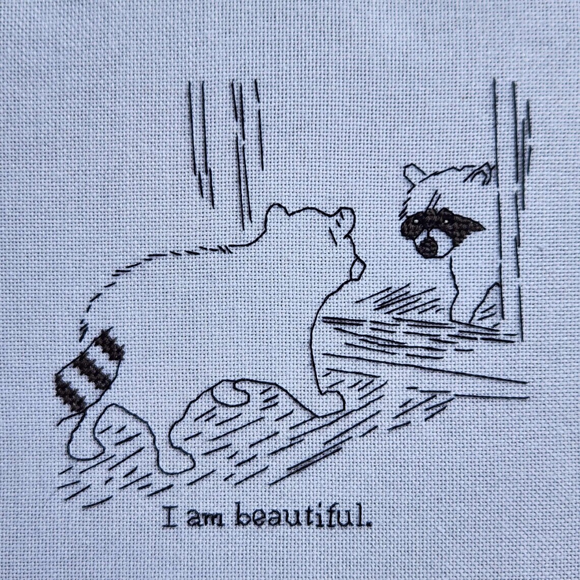 I Am Beautiful. Meme Cross Stitch Pattern. A Racoon With Good Self ...