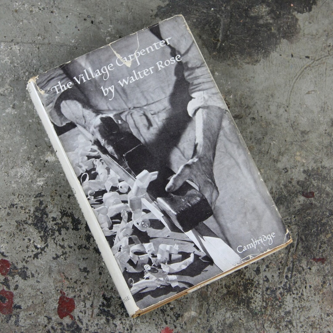 The Village Carpenter by Walter Rose, Woodworking Reminiscences ...