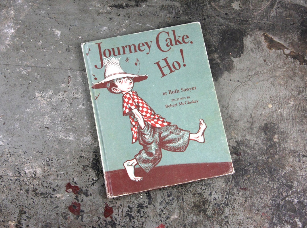 Journey Cake, Ho! Children's Book, 1953, Book Club Edition, Ruth Sawyer ...