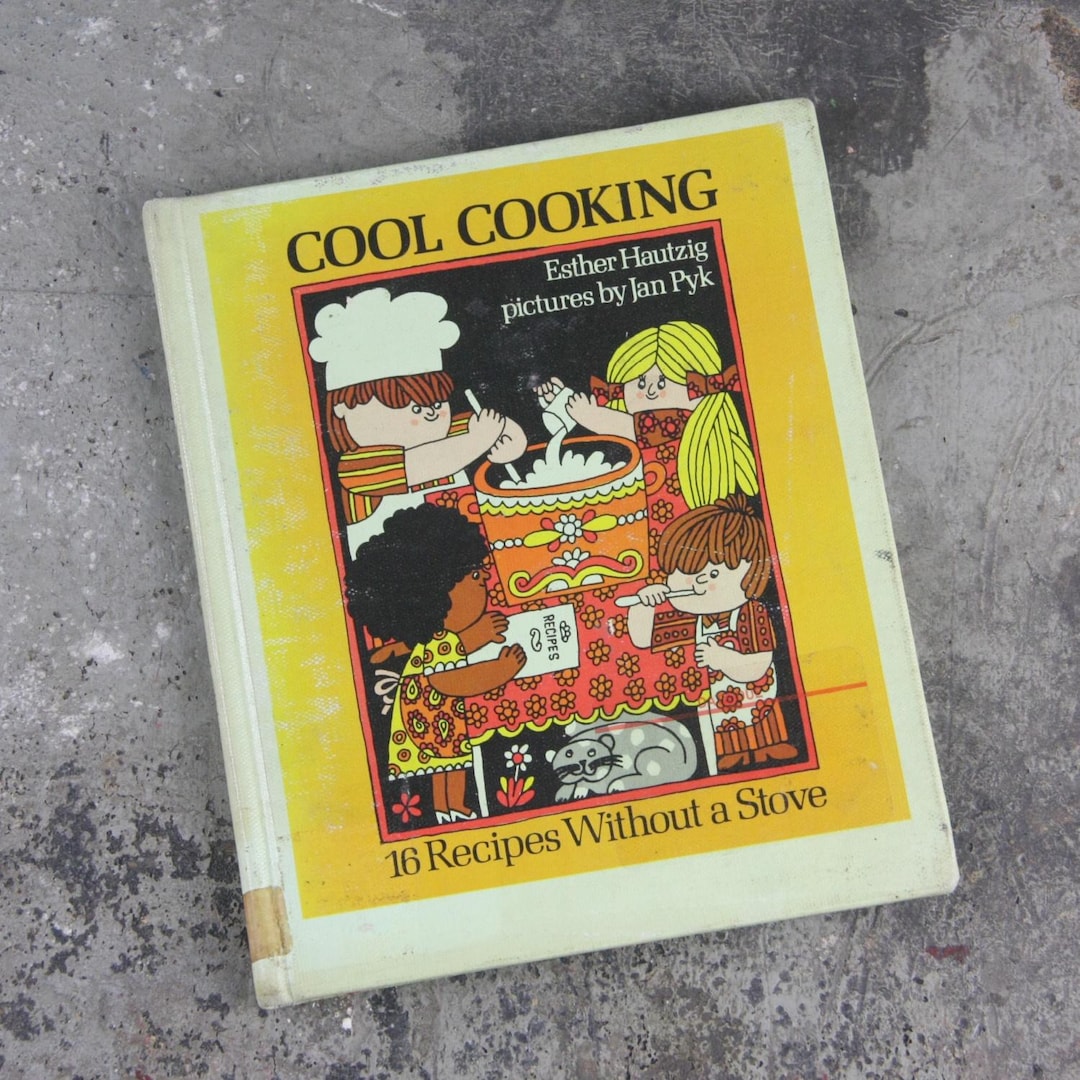 FIRST EDITION Cool Cooking Children's Cookbook, 16 Recipes Without A ...