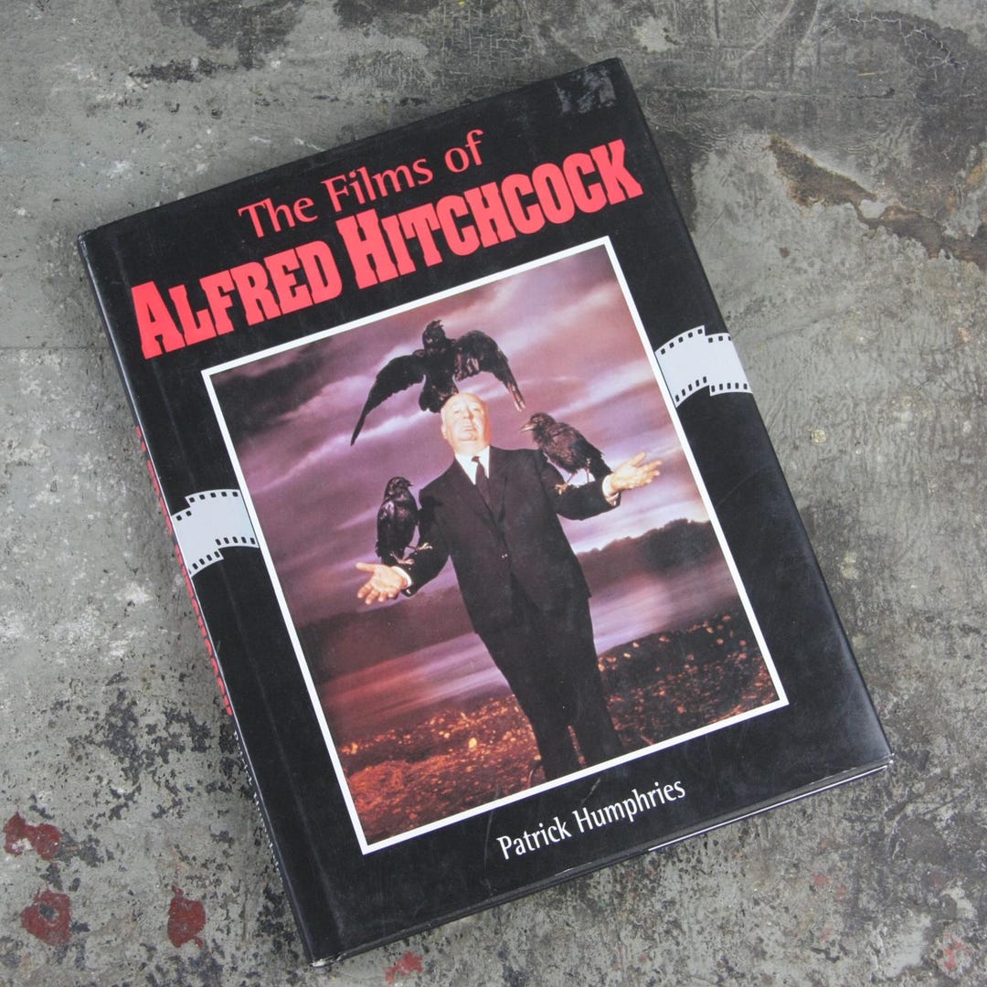 The Films of Alfred Hitchcock Book by Patrick Humphries, Copyright 1986 ...