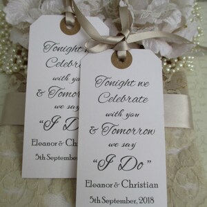 Wedding Rehearsal Dinner Tags Tonight We Celebrate Tomorrow We Say I Do ...
