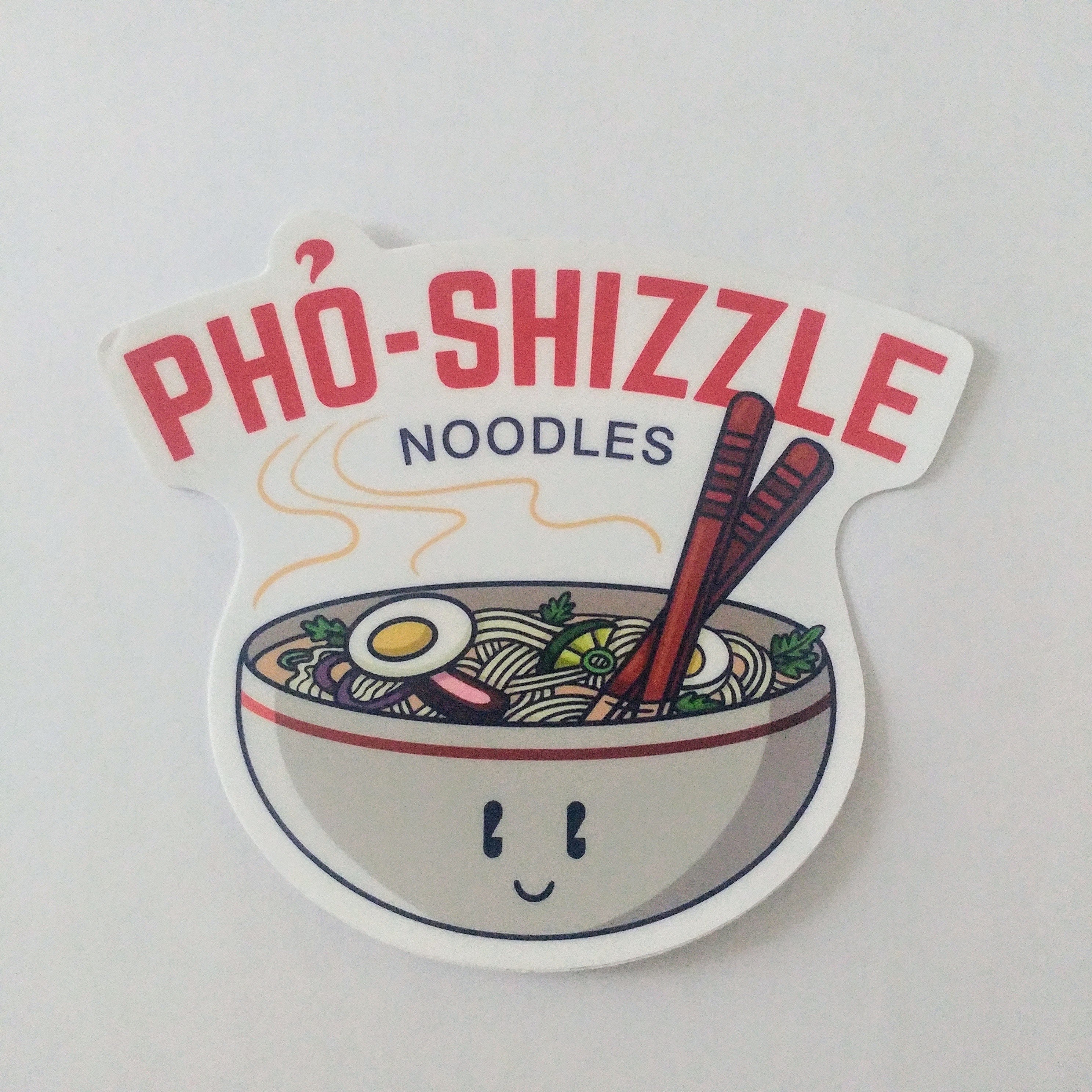 Pho Shizzle Sticker - Etsy