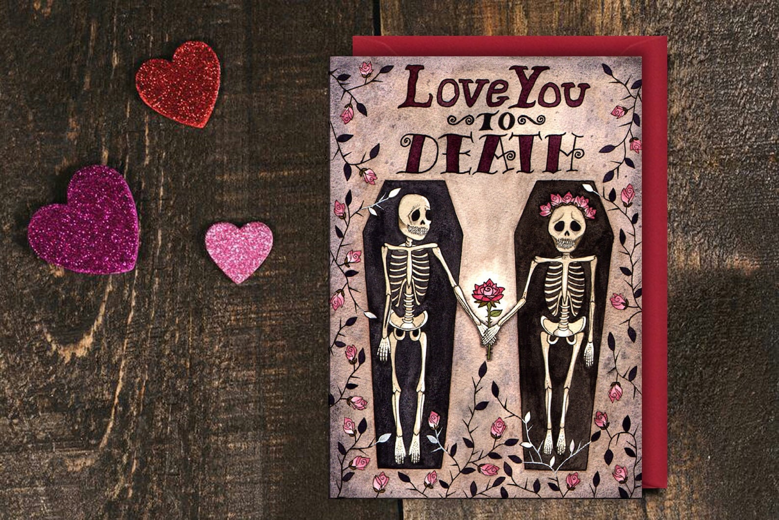 Love You to Death Valentines Card & Envelope - Day of the Dead Skeleton ...