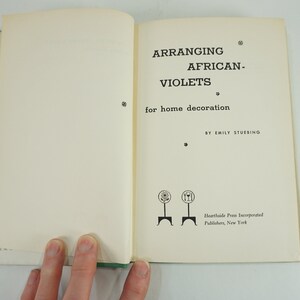 Arranging African Violets by Emily Stuebing, 1956 Book on House Plants ...