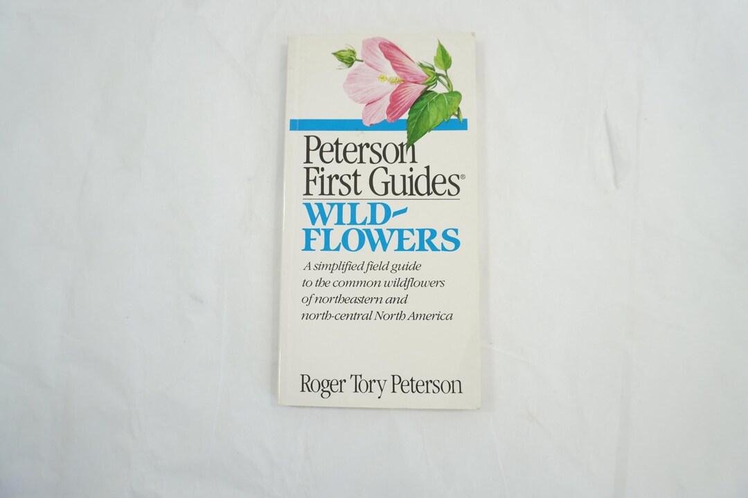 Peterson First Guides Wildflowers, Northeaster/northcentral North ...