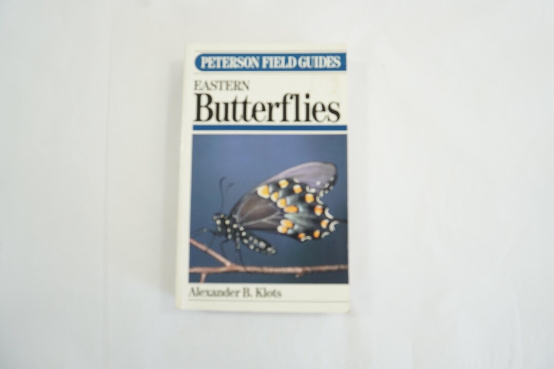 Eastern Butterflies, Peterson Field Guide, Alexander B. Klots, 1979 ...