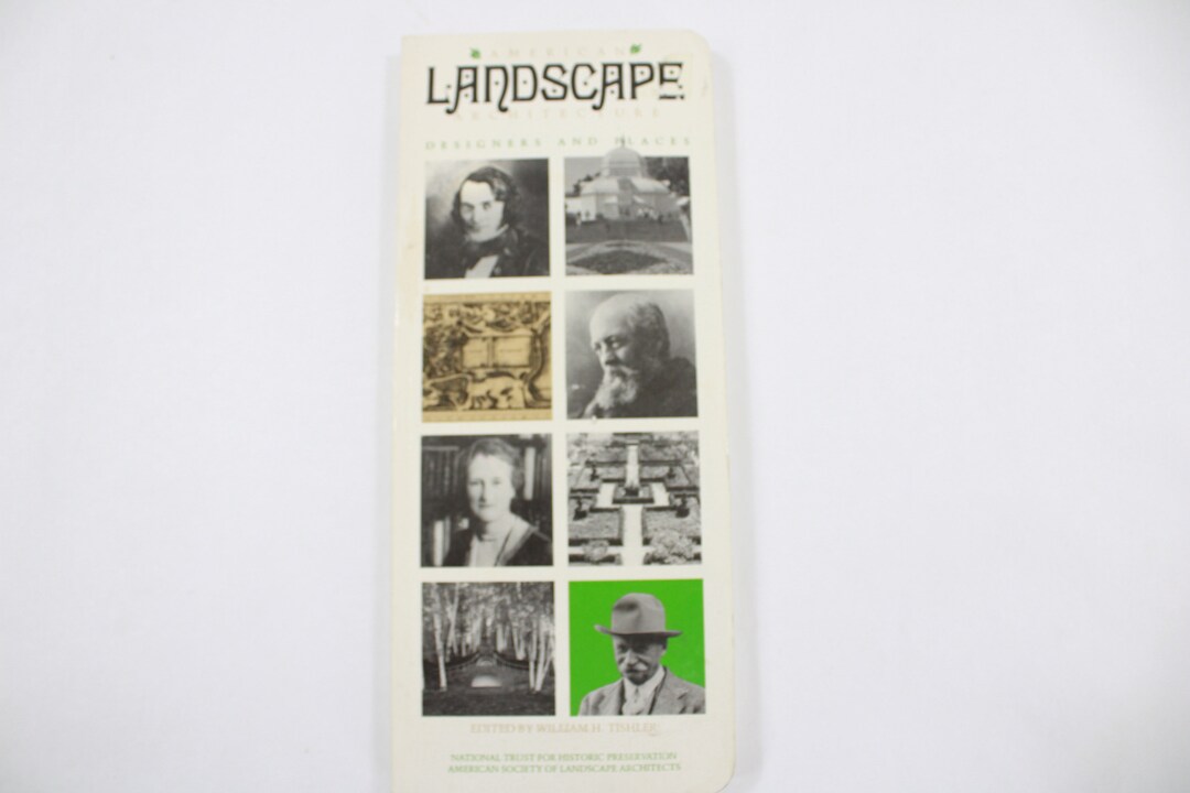 American Landscape Architecture Designers and Places, Edited William ...