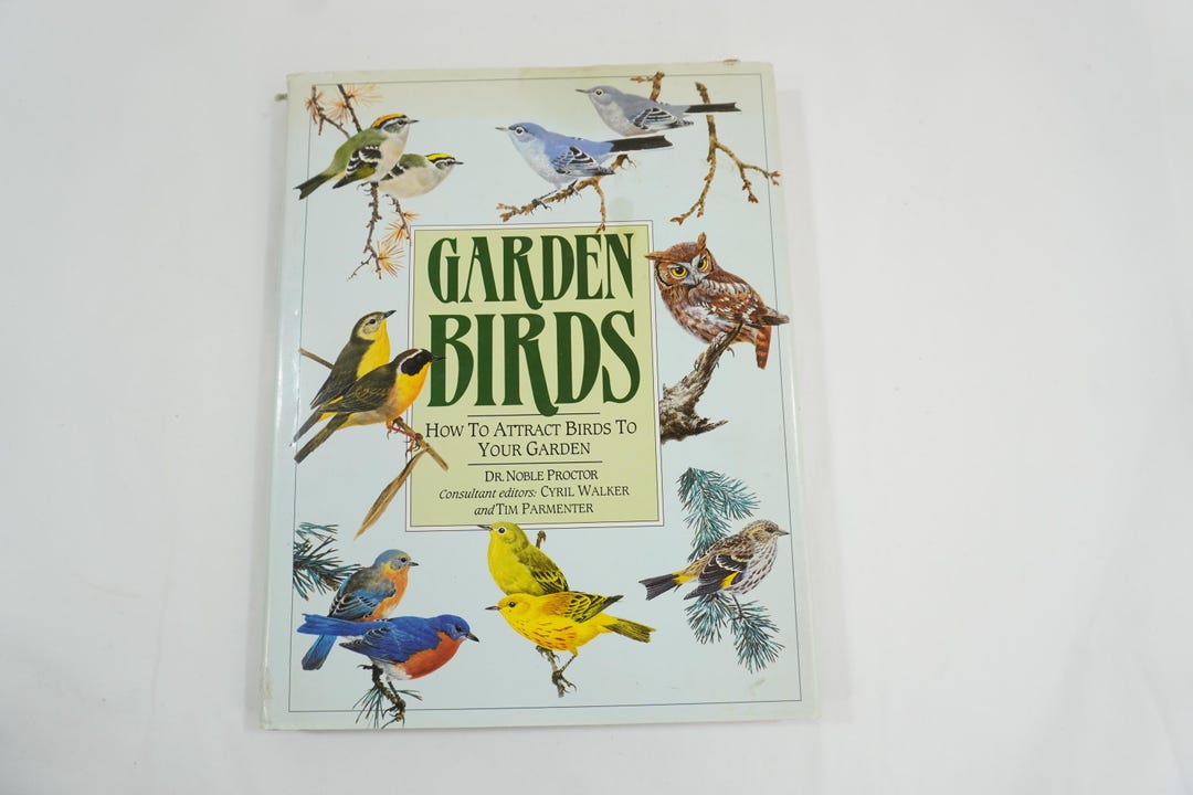 Garden Birds Book, by Dr. Noble Proctor, Hcw/dj, 1985 Ornithology ...