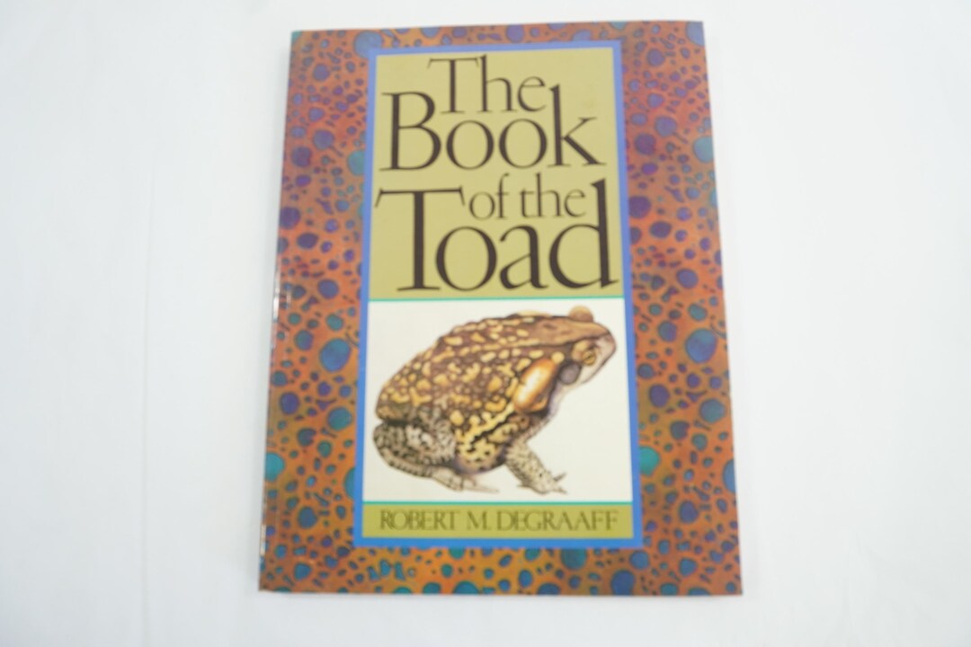 The Book of the Toad, by Robert M. Degraaff, Softcover, 1991, History ...