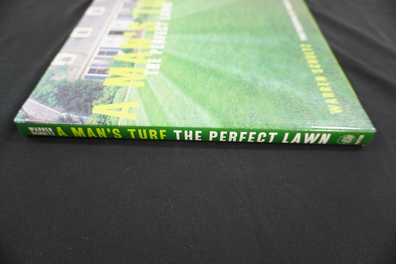 A Man's Turf, the Perfect Lawn Book, by Warren Schultz, Photos Roger ...