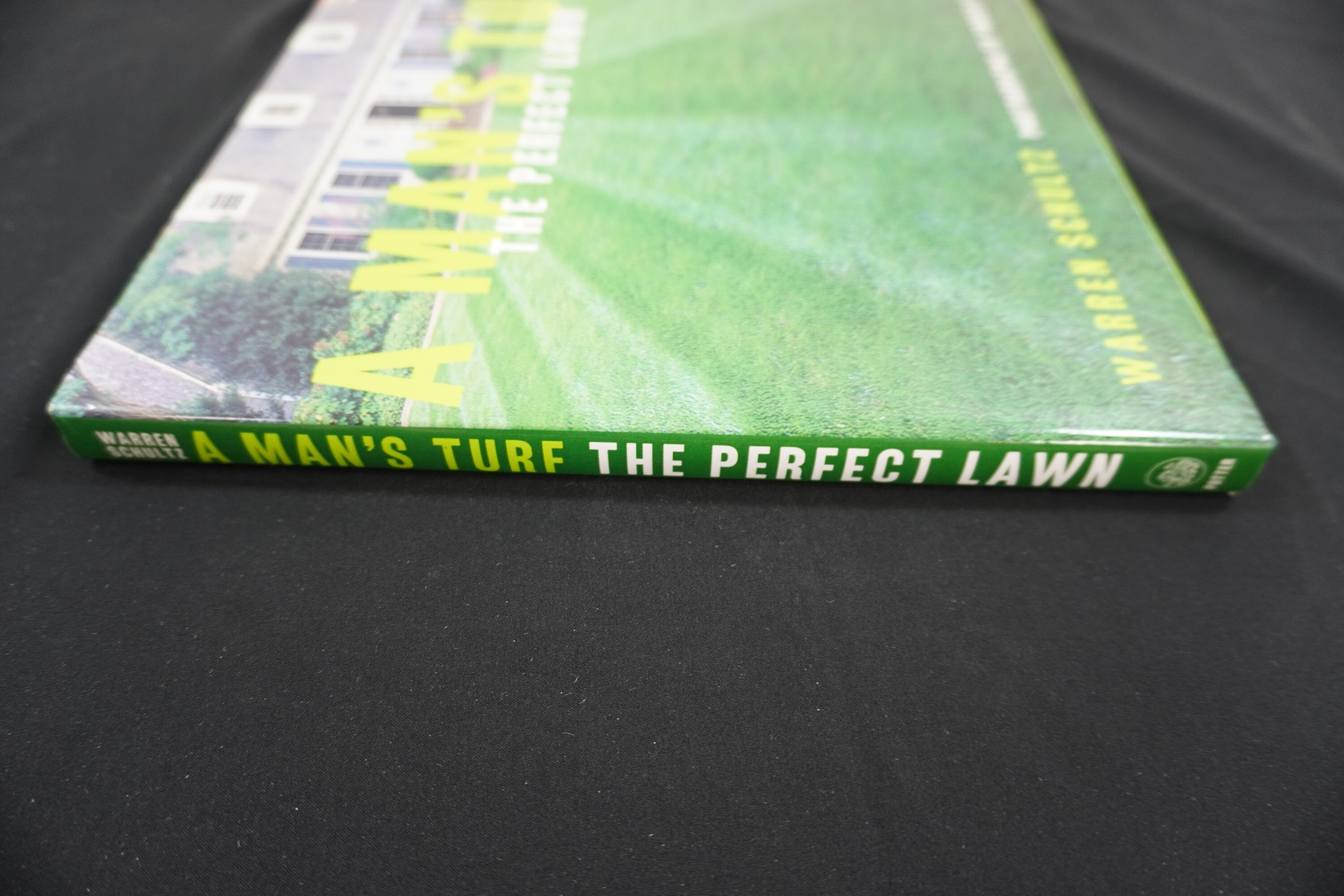 A Man's Turf, the Perfect Lawn Book, by Warren Schultz, Photos Roger ...