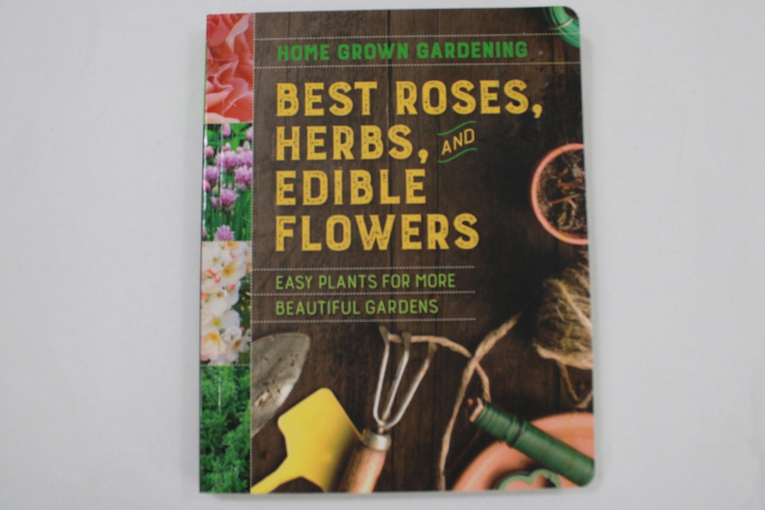 Best Roses, Herbs and Edible Flowers Book, From Taylors 50 Best Herb ...