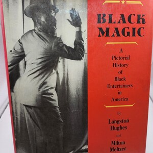 Vintage Copy of black Magic: A Pictorial History of Black Entertainers ...