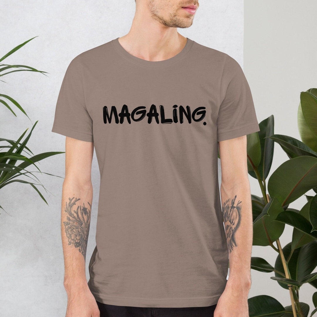 MAGALING Shirt | Urban Inspired Filipino Shirt | Tagalog Shirt | Asian ...