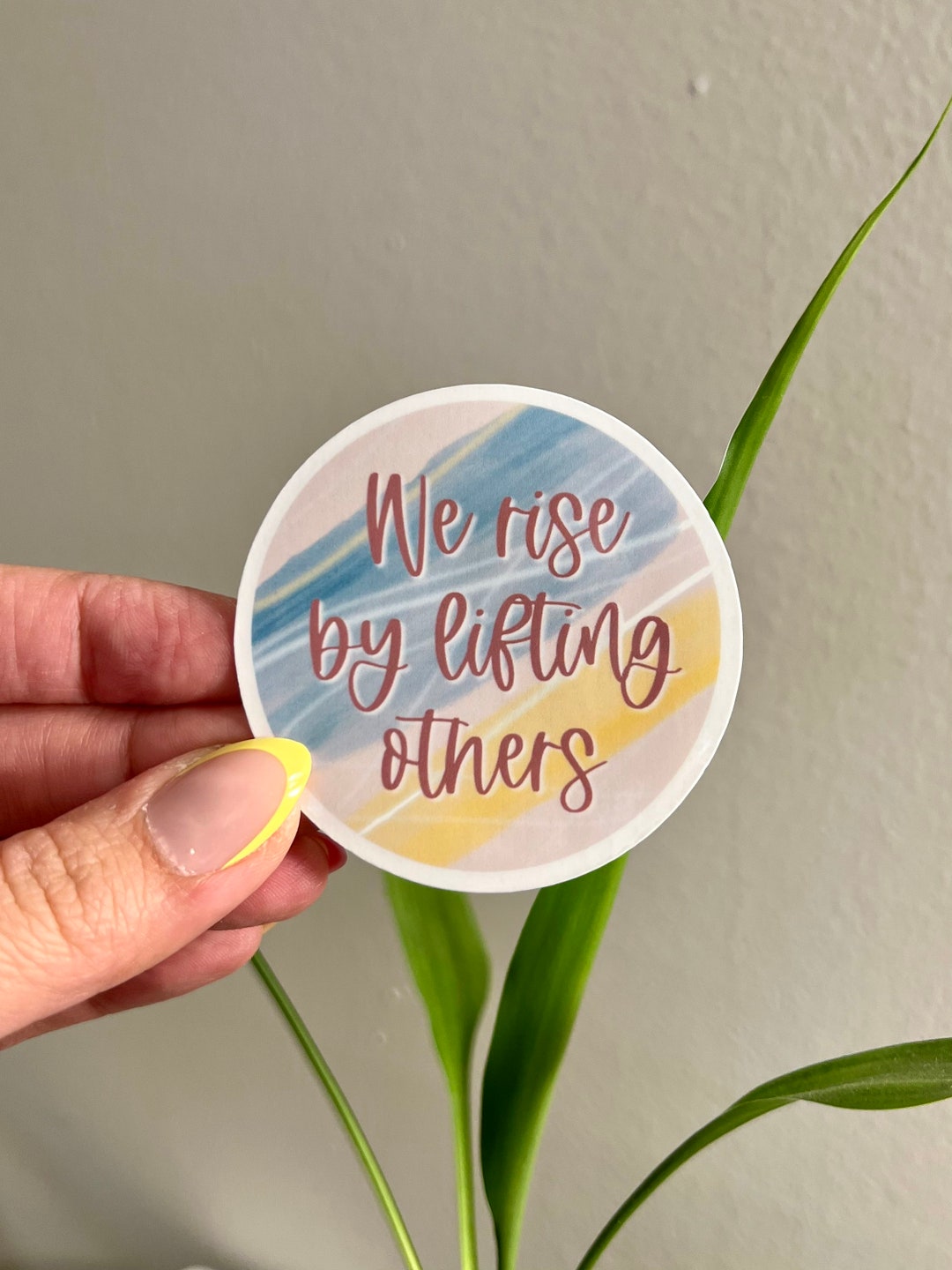 We Rise by Lifting Others Sticker | Motivational Sticker | Positive ...