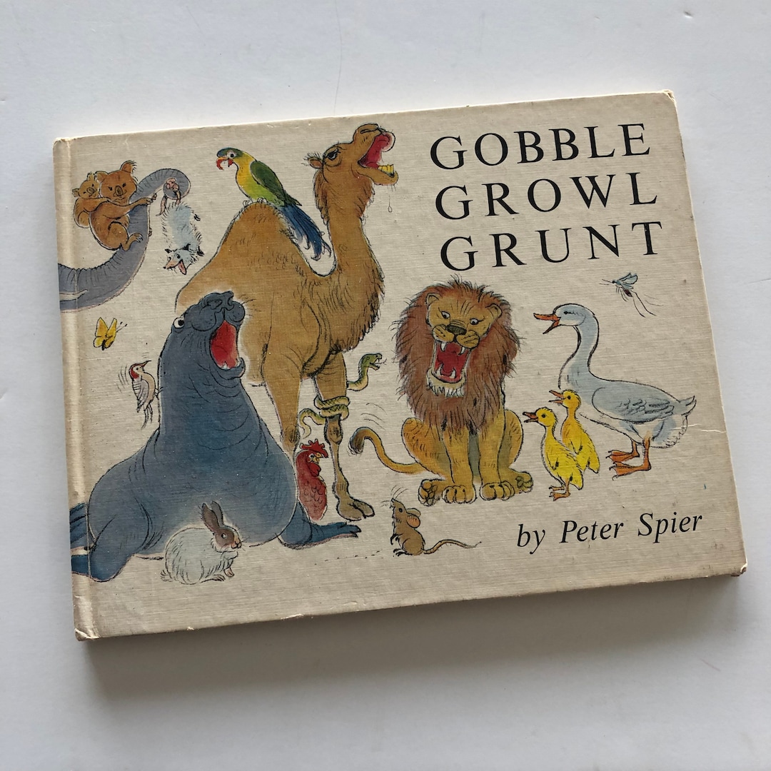 Gobble Growl Grunt by Peter Spier 1971 Childrens Book Illustrated First ...
