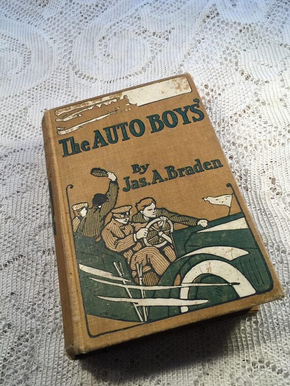 The Auto Boys 1909 James A Braden Collectible Childrens Books | Etsy