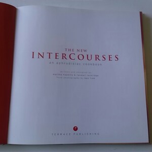 The New Intercourses an Aphrodisiac Cookbook Written and Designed by ...