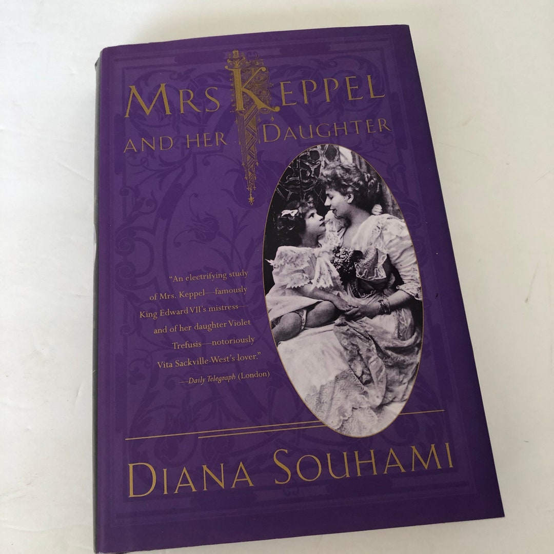 Mrs. Keppel and Her Daughter by Diana Souhami - Etsy