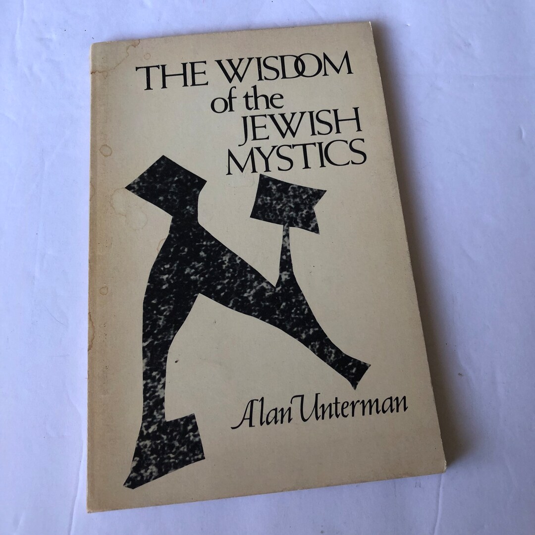 The Wisdom of the Jewish Mystics by Alan Unterman 1976 - Etsy