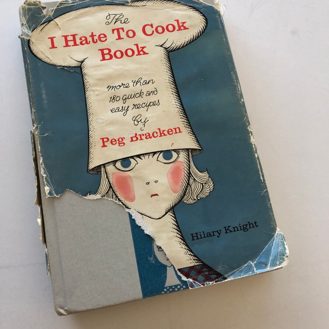 The I Hate to Cook Book 1960 by Peg Bracken - Etsy
