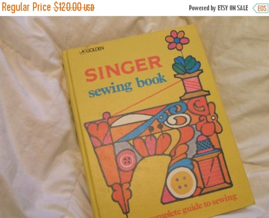 Singer Sewing Book the Complete Guide to Sewing Revised - Etsy