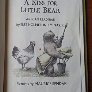 A Kiss for Little Bear by Else Holmelund Minarik Illustrated by Maurice ...