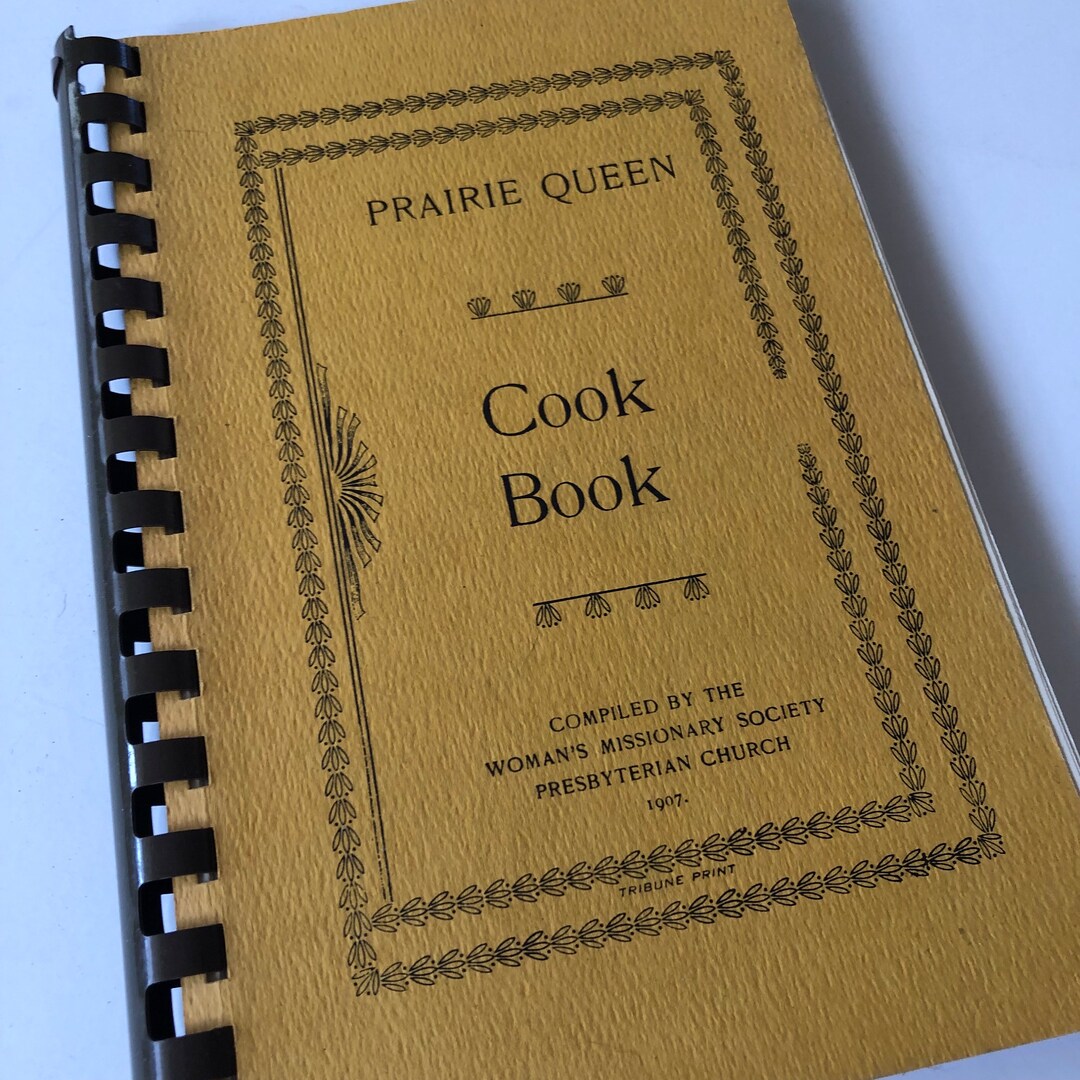 Prairie Queen Cook Book Recipes 1907 Collectible Cookbook - Etsy