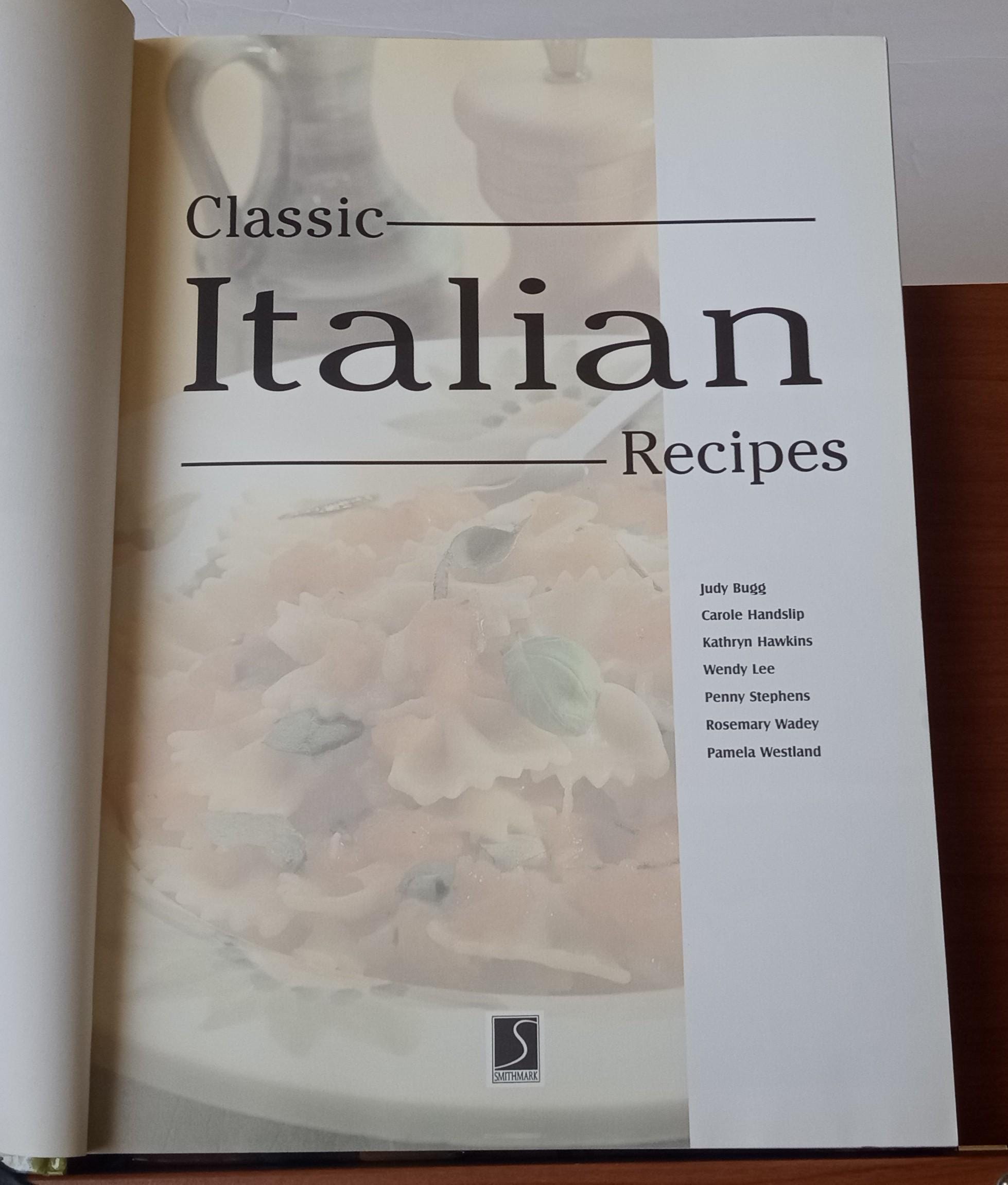 Classic Italian Recipes Cookbook Illustrated First Edition Cookbook ...