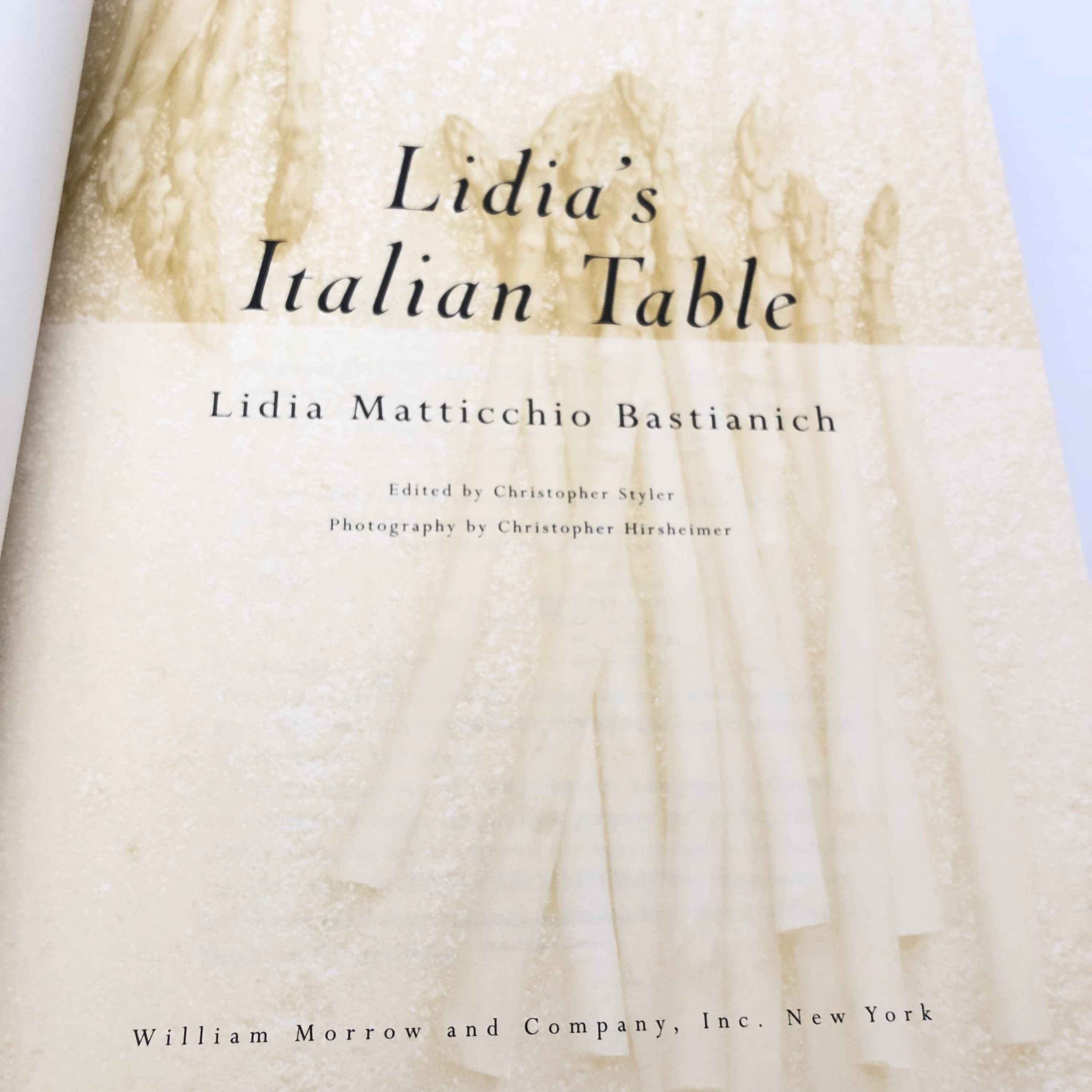 Lidia's Italian Table More Than 200 Recipes From the First Lady of ...