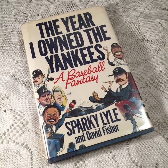 The Year I Owned the Yankees Vintage Book by Sparky Lyle | Etsy