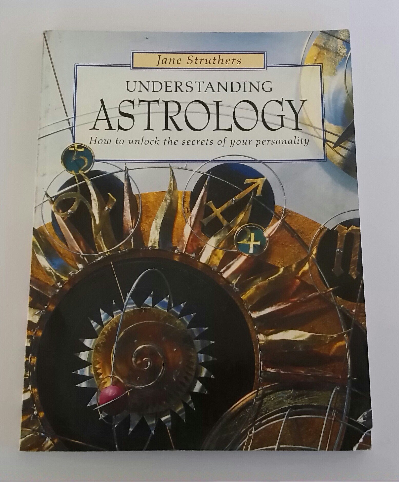 Understanding Astrology How to Unlock the Secrets of Your Personality ...